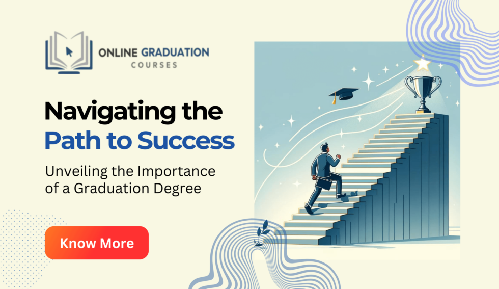 Unlocking Opportunities with a Graduation Degree