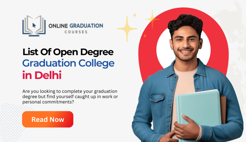 List of Open Degree Graduation College in Delhi